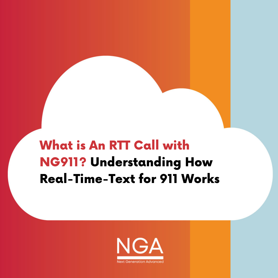 NGA911 NGA and Verizon deliver Real-Time Text (RTT) in Logan County, W. Va. NGA911 NGA and Verizon deliver Real-Time Text (RTT) in Logan County, W. Va.